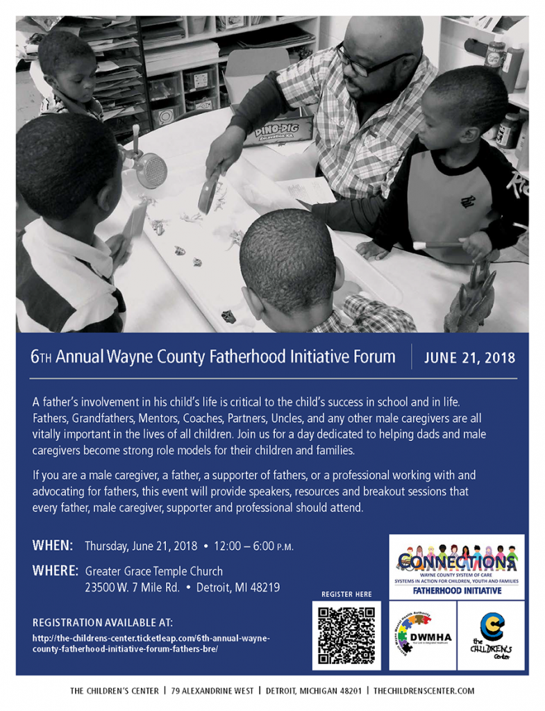 6TH Annual Wayne County Fatherhood Initiative Forum - The Children's Center